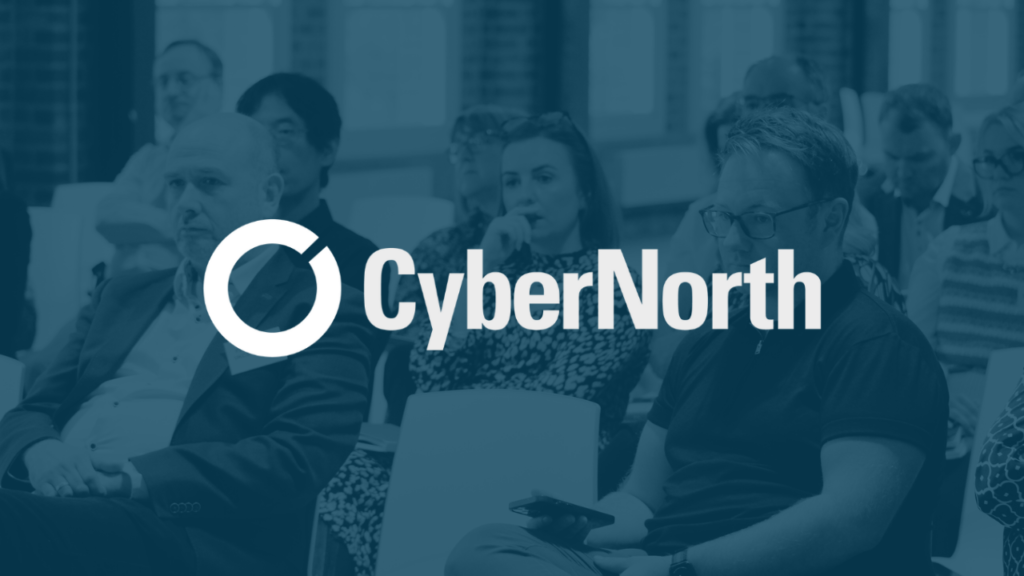 CyberNorth - Cyber and defence - working together for a safer tomorrow ...